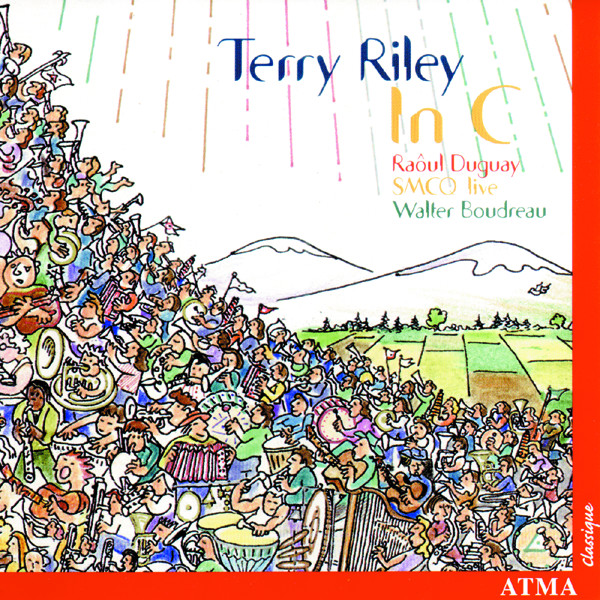 In C — Terry Riley — Atma Classique — electrocd — La boutique ...